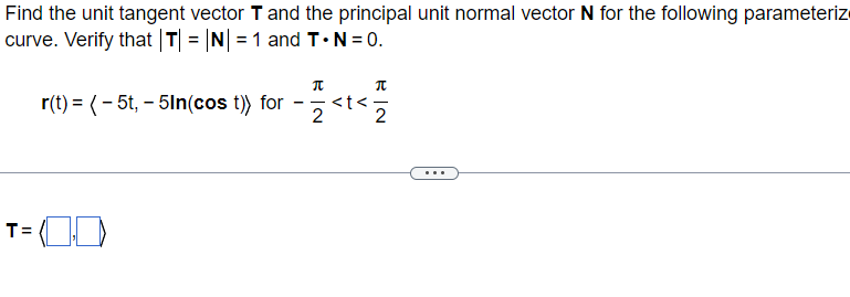 Solved Find the unit tangent vector T ﻿and the principal | Chegg.com