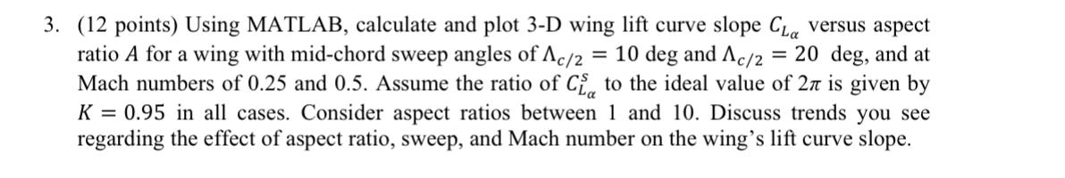 Using MATLAB, calculate and plot 3-D wing lift curve | Chegg.com
