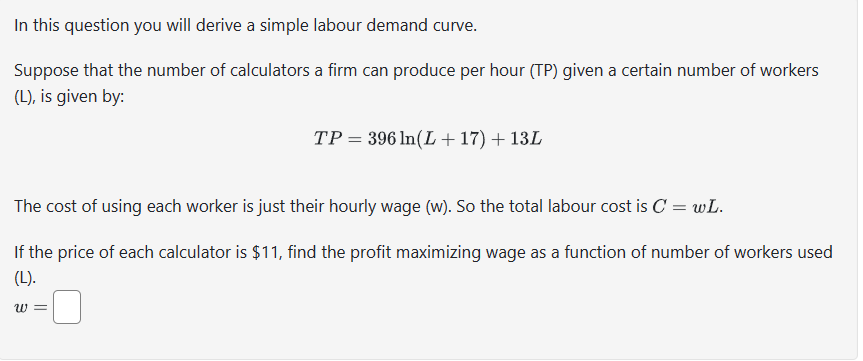 Solved In this question you will derive a simple labour | Chegg.com