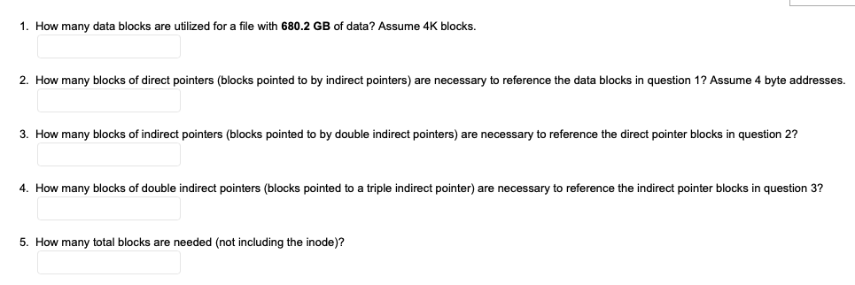 Solved 1. How many data blocks are utilized for a file with | Chegg.com