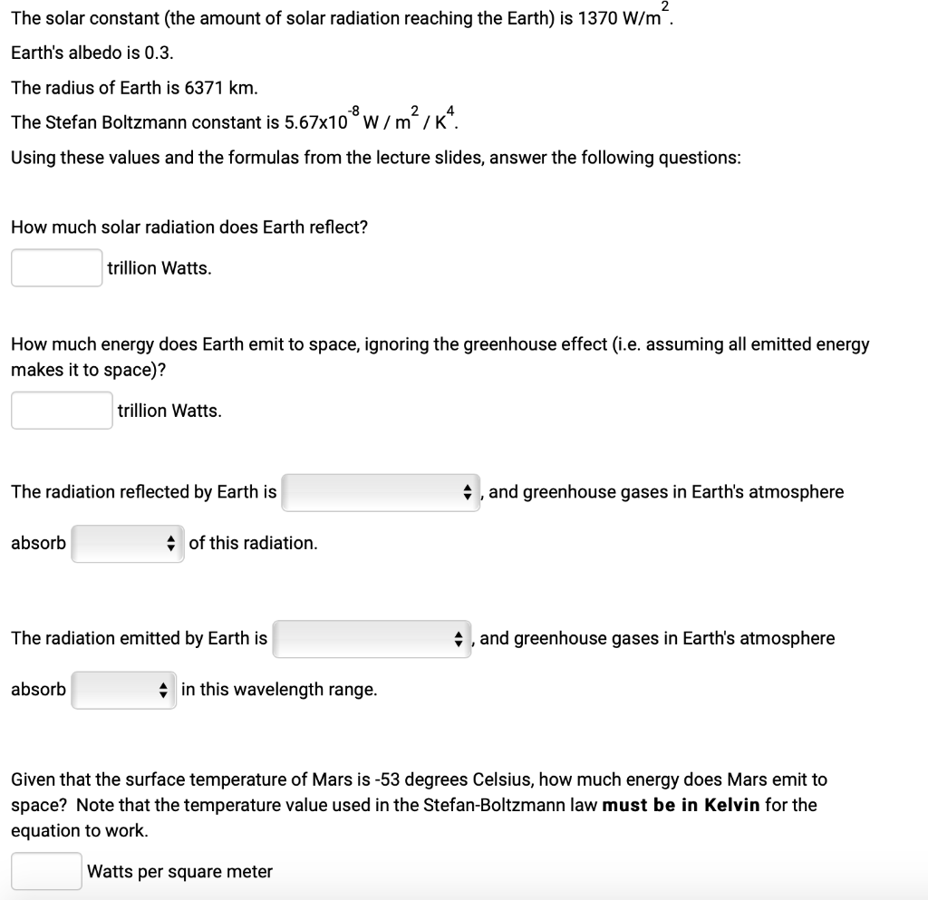 Solved 2 The solar constant (the amount of solar radiation | Chegg.com
