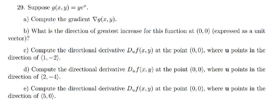 Solved 29. Suppose g(x,y)=ycx. a) Compute the gradient | Chegg.com