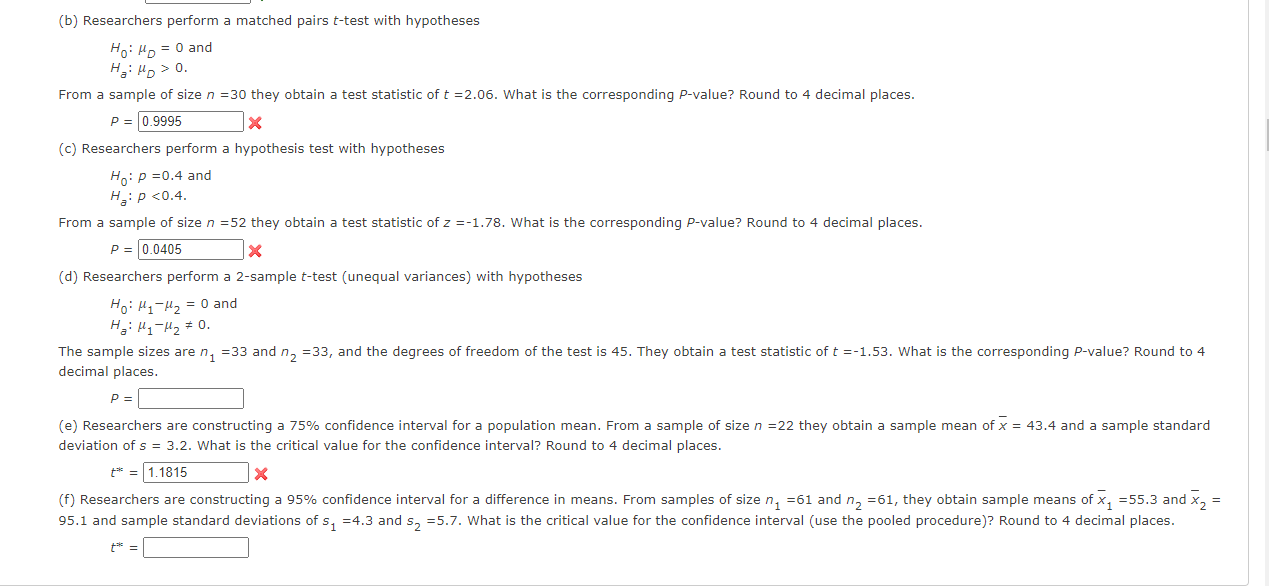 Solved (b) Researchers perform a matched pairs t-test with | Chegg.com
