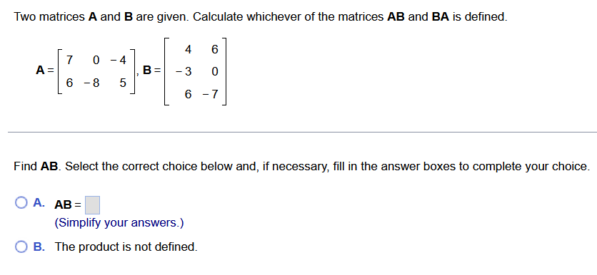 Solved Two matrices A and B ﻿are given. Calculate whichever | Chegg.com