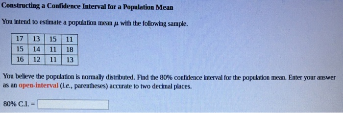 Solved Constructing a Confidence Interval for a Population | Chegg.com