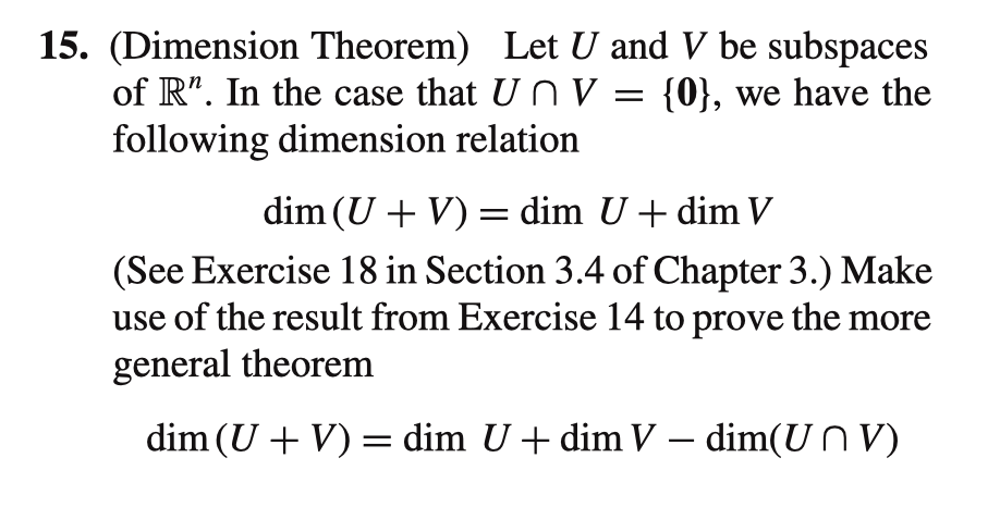Solved 15. (Dimension Theorem) Let U and V be subspaces of | Chegg.com