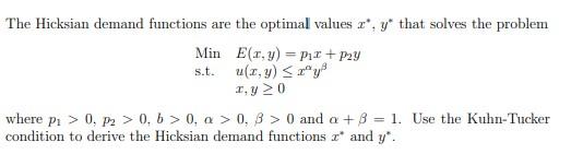 Solved The Hicksian demand functions are the optimal values | Chegg.com