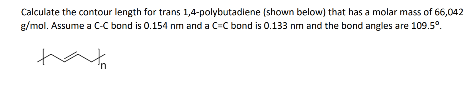 Solved Calculate the contour length for trans | Chegg.com