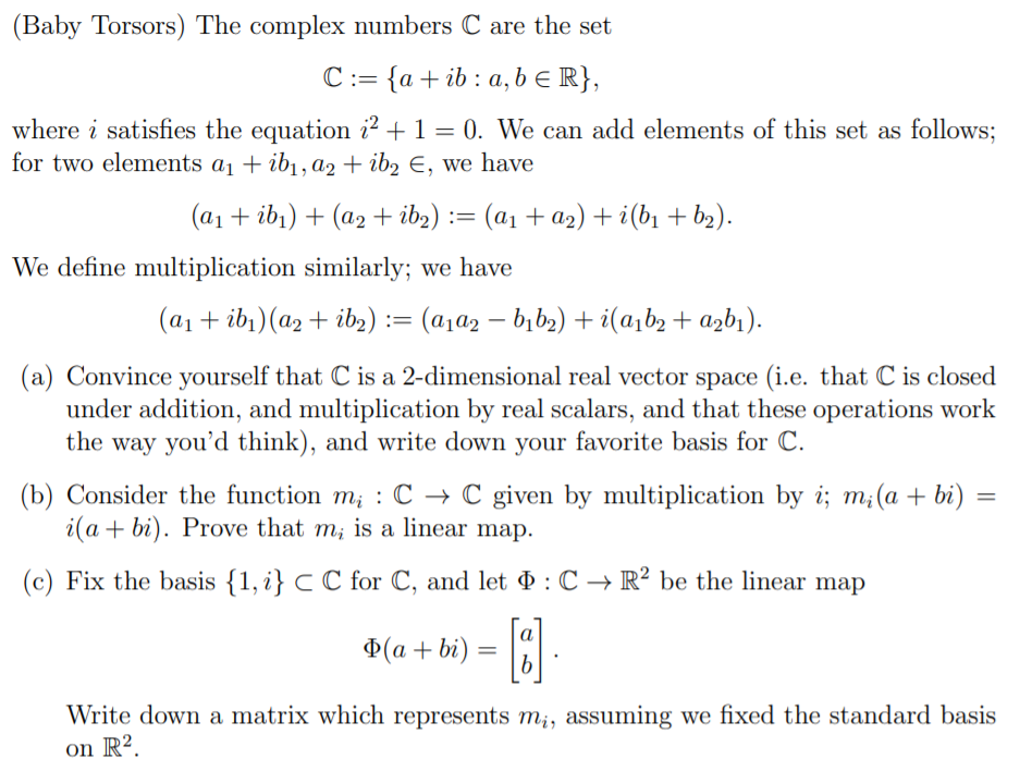 Solved The complex numbers C are the set C := {a + ib : a, b | Chegg.com