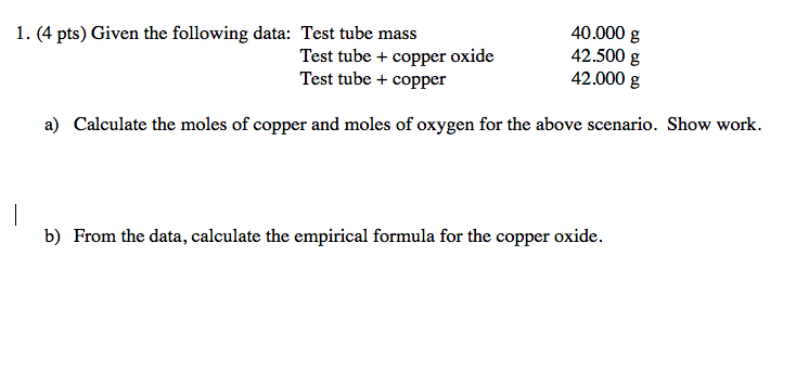 Solved 1. (4 pts) Given the following data: Test tube mass | Chegg.com