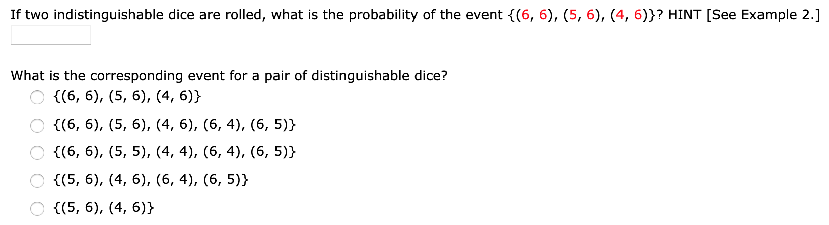 Solved If two indistinguishable dice are rolled, what is the | Chegg.com
