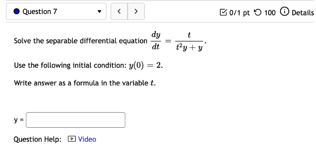 Solved Question 7 dy Solve the separable differential | Chegg.com