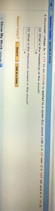 Solved A sinusoidal voltage Delta v = (75 v) sin (200 t) is | Chegg.com