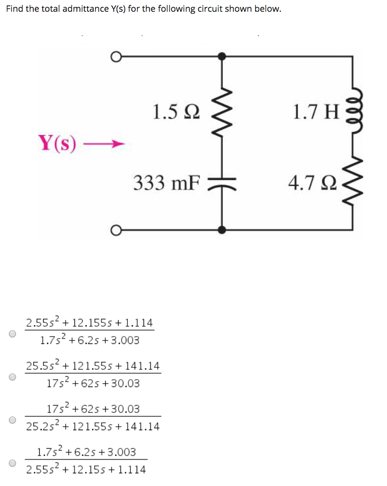 Solved Find the total admittance Y(s) for the following | Chegg.com
