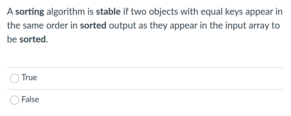 Solved A sorting algorithm is stable if two objects with | Chegg.com