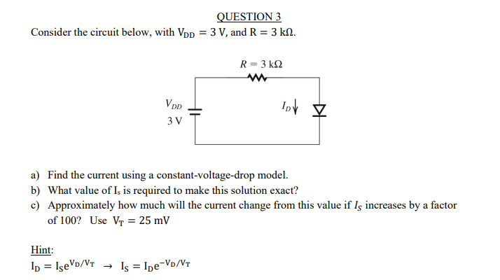 Solved QUESTION 3 Consider the circuit below, with Vpp = 3 | Chegg.com