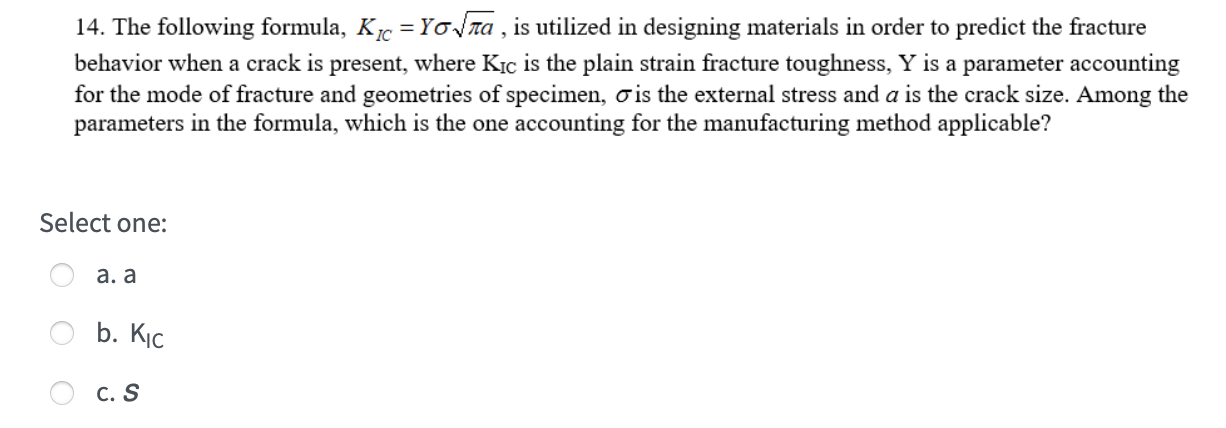Solved 14. The following formula, Kpc = Yo Ta , is utilized | Chegg.com