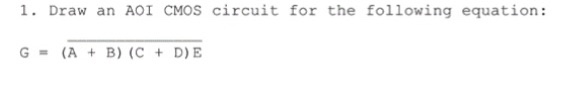 Solved 1. Draw an AOI CMOS circuit for the following | Chegg.com