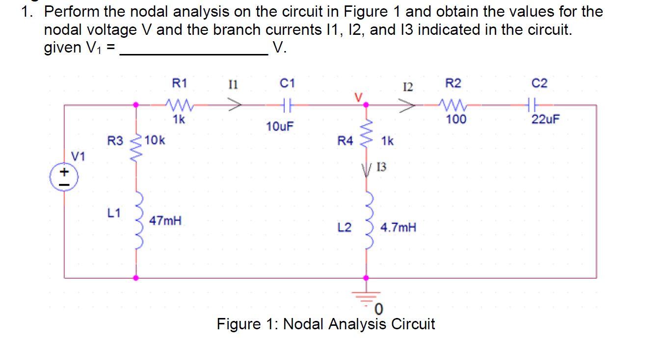 Solved Perform the nodal analysis on the circuit in Figure 1 | Chegg.com