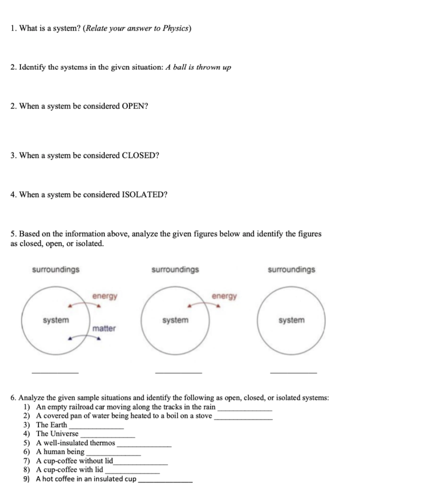 Solved 1. What is a system? (Relate your answer to Physics) | Chegg.com