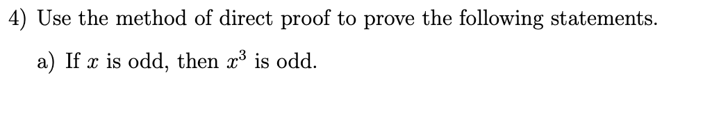 Solved Use the method of direct proof to prove the | Chegg.com