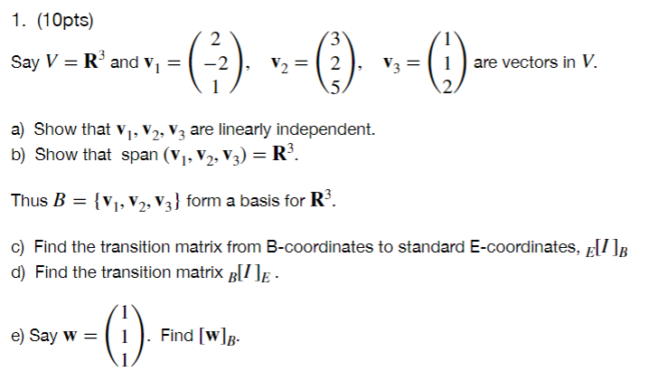 Solved 1. (10pts) Say V=R3 and | Chegg.com