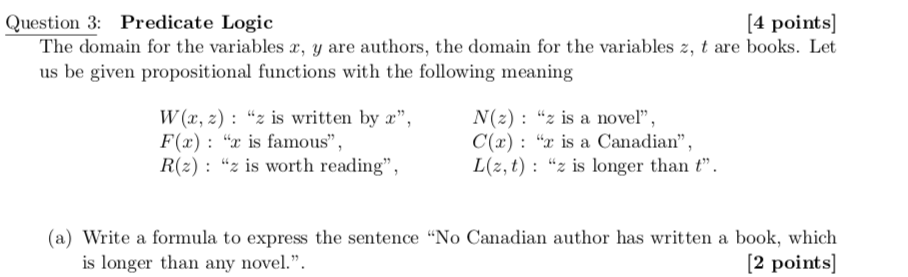 Solved Question 3: Predicate Logic [4 points) The domain for | Chegg.com