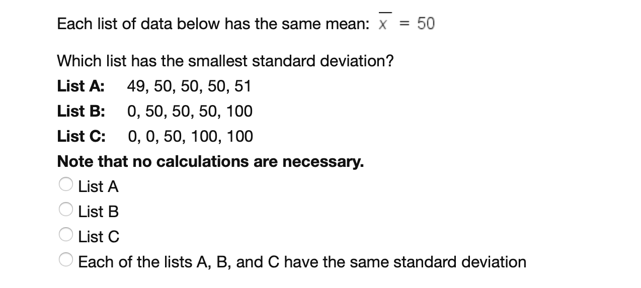 Solved Each list of data below has the same mean: X = = 50 | Chegg.com