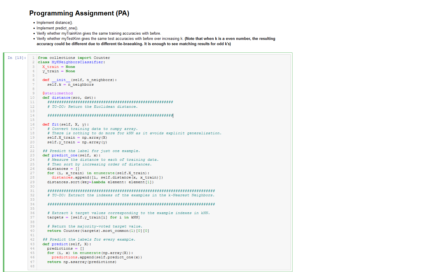 Finish the code for creating a K-Nearest Neighbor | Chegg.com