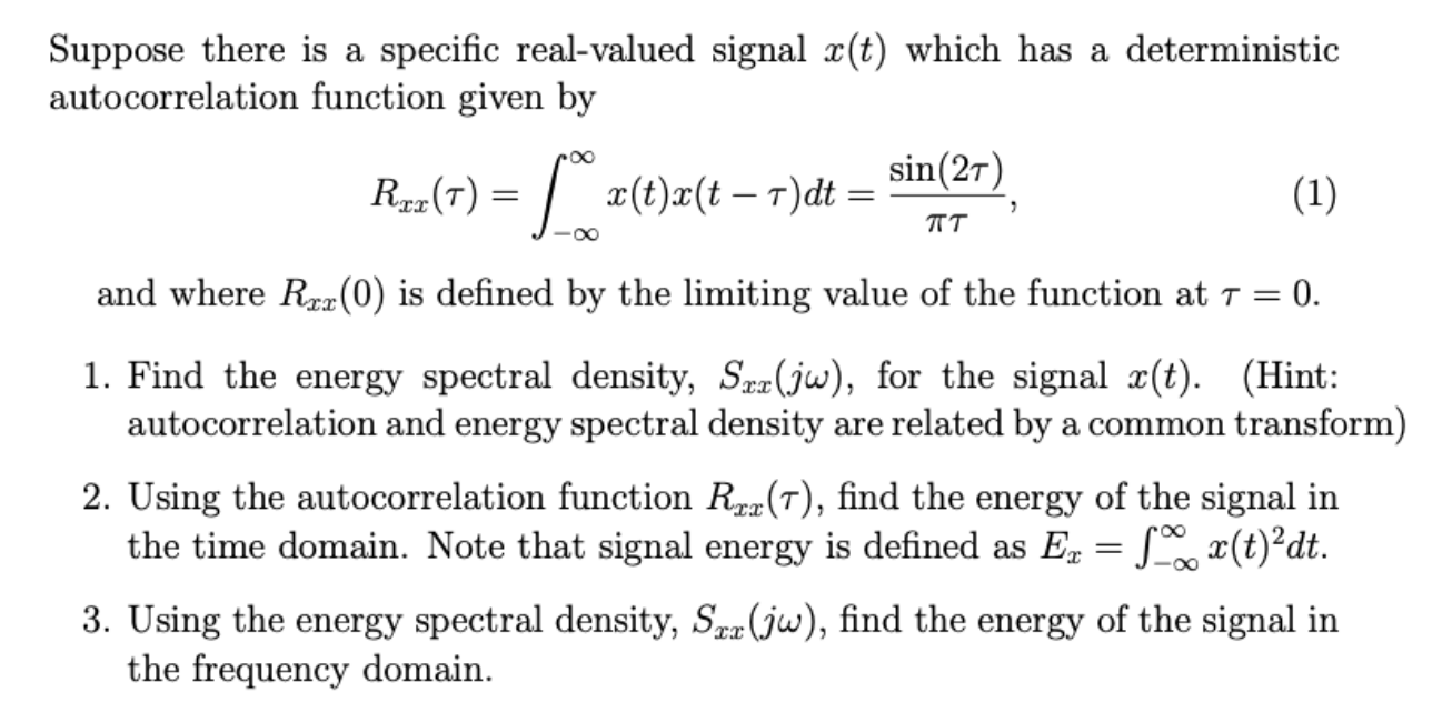 Solved Suppose there is a specific real-valued signal x(t) | Chegg.com