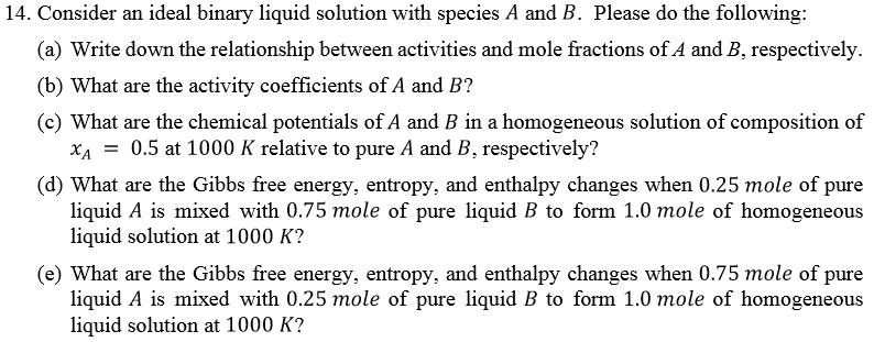 14. Consider an ideal binary liquid solution with | Chegg.com