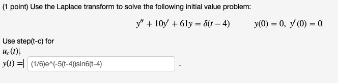 Solved Use the Laplace transform to solve the following | Chegg.com