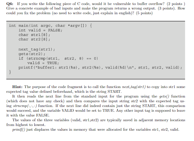 Solved Q6: If you write the following piece of C code, would | Chegg.com