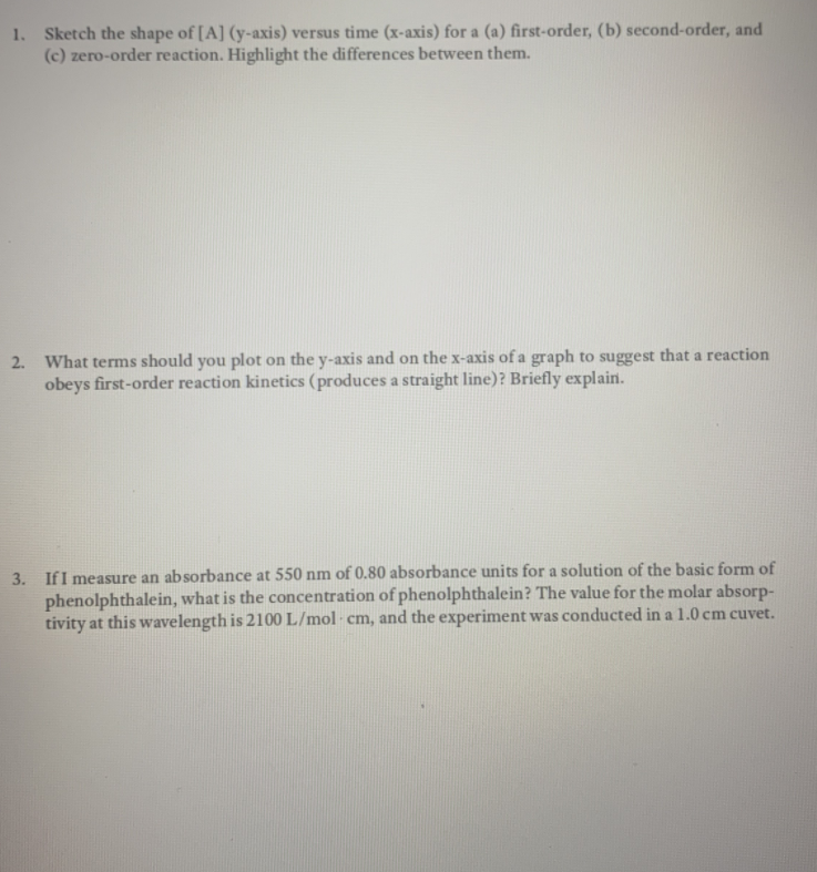 Solved 1. Sketch the shape of [A] (y-axis) versus time | Chegg.com