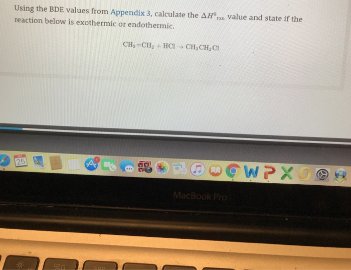 Solved Using the BDE values from Appendix 3, calculate the | Chegg.com