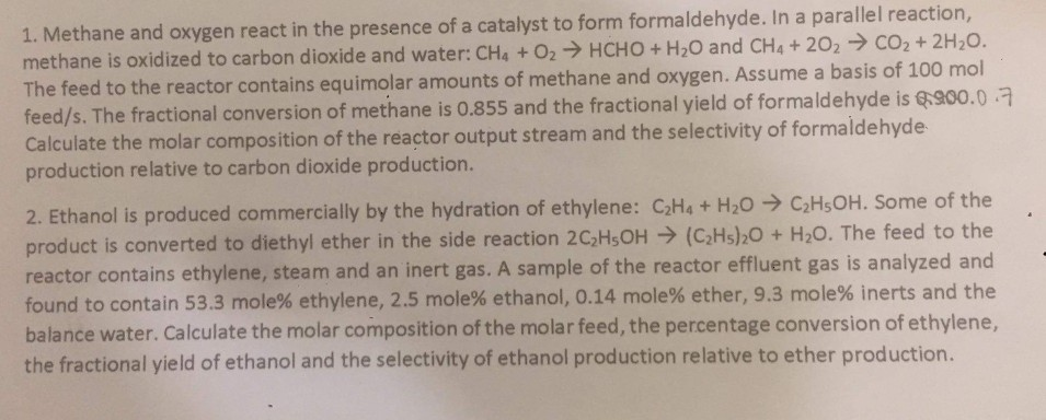 Solved 1. Methane and oxygen react in the presence of a | Chegg.com