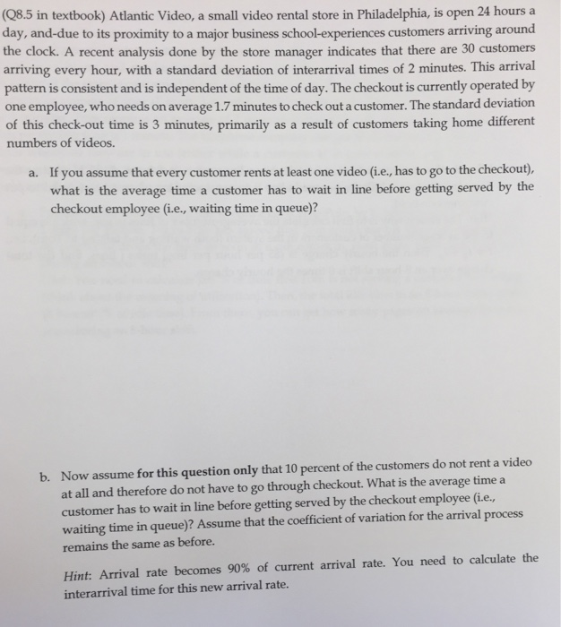 Solved (Q8.5 in textbook) Atlantic Video, a small video | Chegg.com