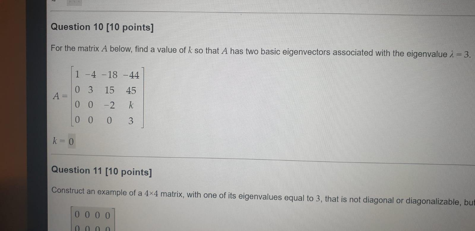 Solved Question 10 [10 points] For the matrix A below, find | Chegg.com