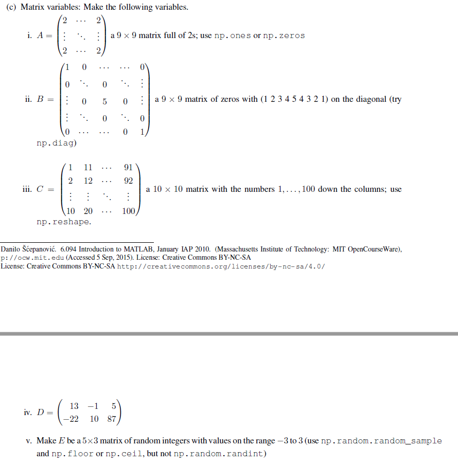 Solved (c) Matrix variables: Make the following variables. 2 | Chegg.com