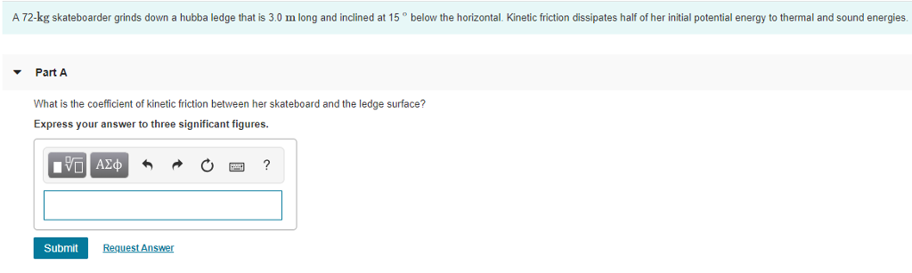 Solved A 72-kg skateboarder grinds down a hubba ledge that | Chegg.com