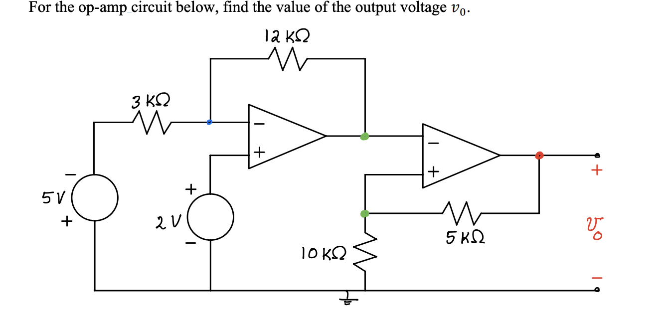Solved For the op-amp circuit below, find the value of the | Chegg.com