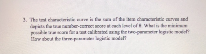 Solved 3. The test characteristic curve is the sum of the | Chegg.com