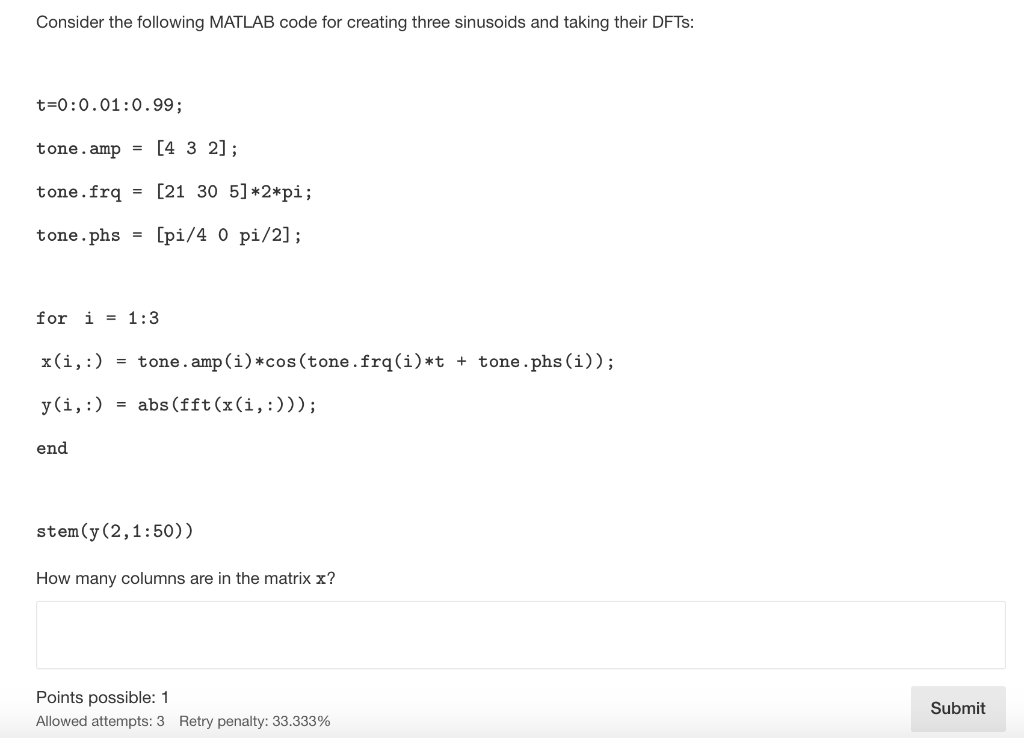 Solved Consider the following MATLAB code for creating three | Chegg.com