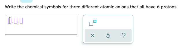 Solved Write the chemical symbols for three different atomic | Chegg.com