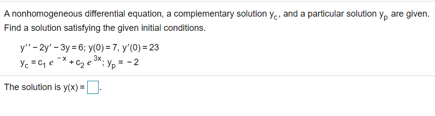 Solved A nonhomogeneous differential equation, a | Chegg.com