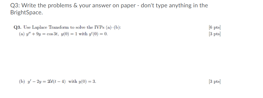 Solved Q3: Write the problems & your answer on paper - don't | Chegg.com