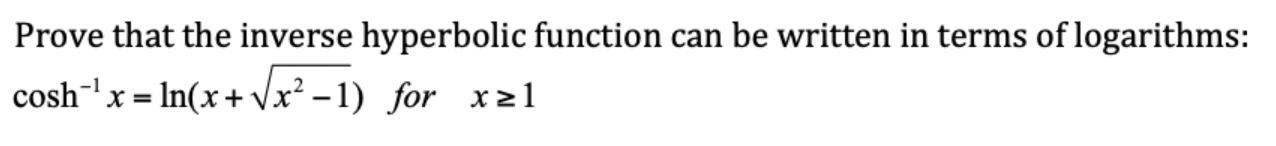 Solved Prove that the inverse hyperbolic function can be | Chegg.com