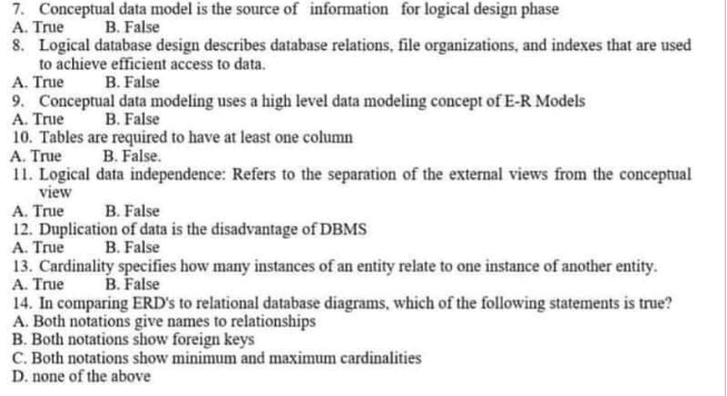 Solved 7. Conceptual data model is the source of information | Chegg.com