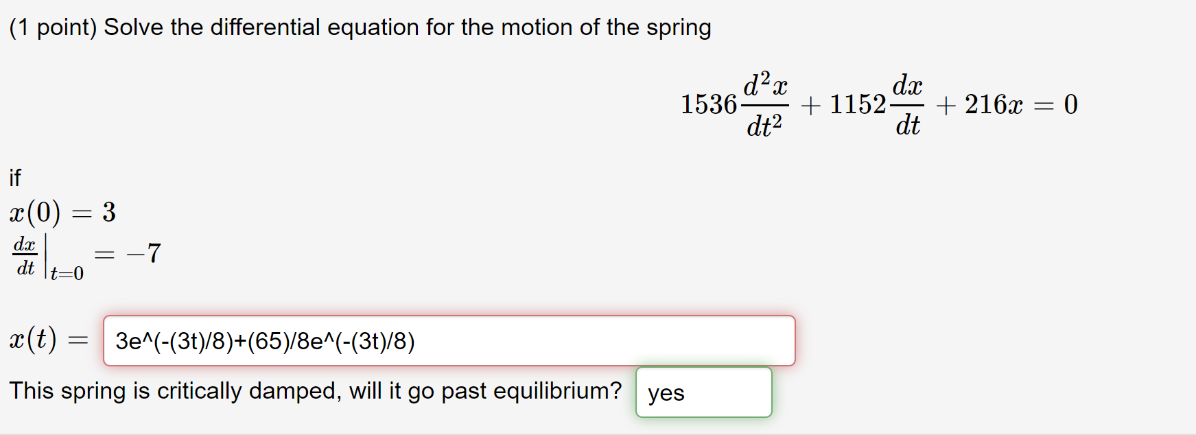 Solved (1 point) Solve the differential equation for the | Chegg.com