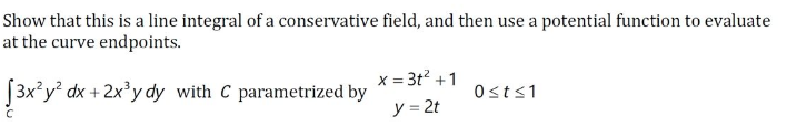 Solved Show that this is a line integral of a conservative | Chegg.com